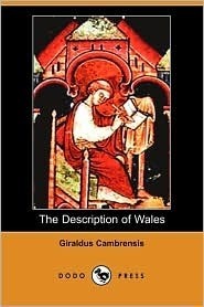 The Description of Wales by Gerald of Wales | Goodreads