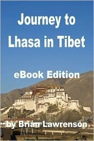 Journey to Lhasa in Tibet (Asia Series Book 3) by Brian Lawrenson ...