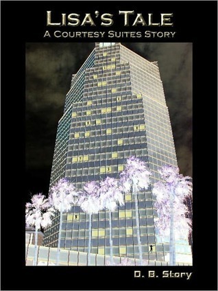 Lisa's Tale by D.B. Story | Goodreads