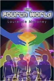 The Fourth World (The Legend of the Locust #1) by Laurence Moroney ...