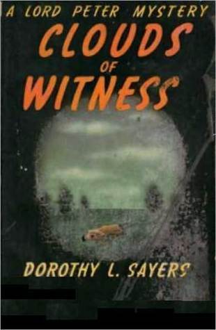 Clouds of Witness by Dorothy L. Sayers | Goodreads