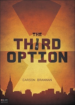The Third Option by Carson Brannan | Goodreads