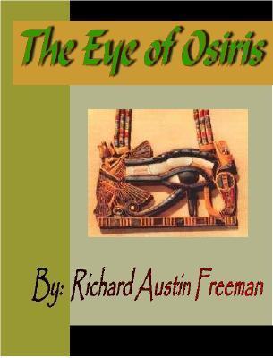 The Eye of Osiris by R. Austin Freeman | Goodreads