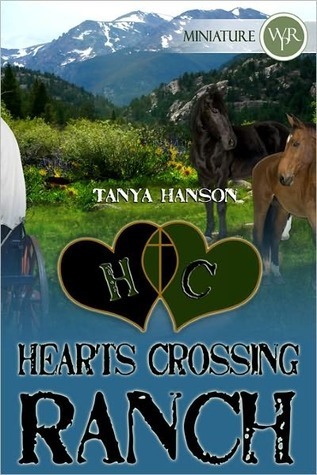 Hearts Crossing Ranch (Hearts Crossing Ranch #1) by Tanya Hanson ...