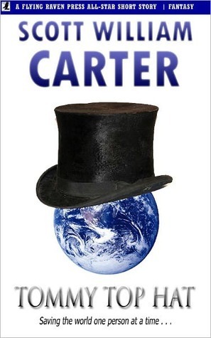 Tommy Top Hat by Scott William Carter | Goodreads