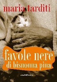 Favole nere di bisnonna Pina by Maria Tarditi | Goodreads