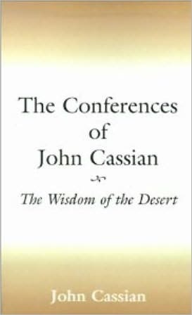 Conferences of John Cassian - Enhanced Version by John Cassian | Goodreads