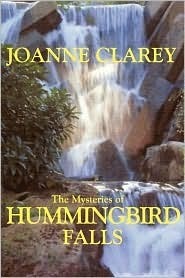 The Mysteries of Hummingbird Falls: Murder in the Mountains by Joanne ...