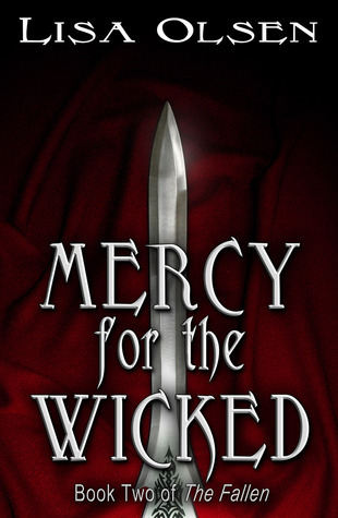 Mercy for the Wicked (The Fallen, #2) by Lisa Olsen | Goodreads