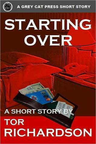 Starting Over by Tor Richardson | Goodreads