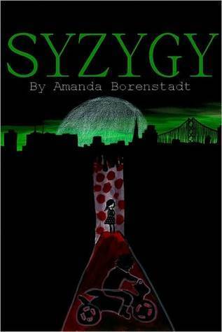 Syzygy by Amanda Borenstadt | Goodreads