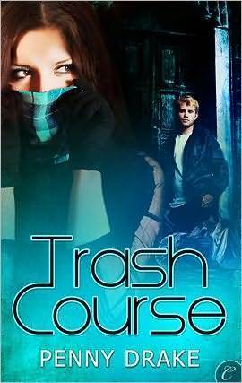 Trash Course by Penny Drake | Goodreads