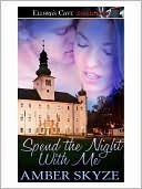 Spend the Night with Me (Freedom Fantasies, #2) by Amber Skyze | Goodreads