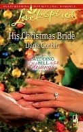 His Christmas Bride (Wedding Bell Blessings Book 2) by Dana Corbit ...