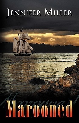Marooned (1) by Jennifer Miller | Goodreads