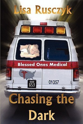Chasing the Dark by Lisa Rusczyk | Goodreads