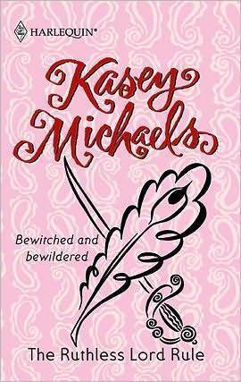 The Ruthless Lord Rule by Kasey Michaels | Goodreads