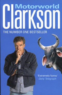 Motorworld by Jeremy Clarkson | Goodreads