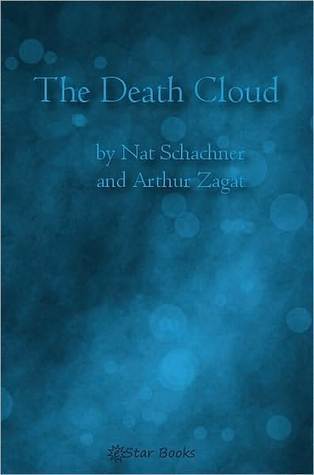 The Death Cloud by Nat Schachner | Goodreads