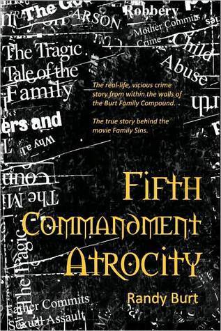Fifth Commandment Atrocity by Randy Burt | Goodreads