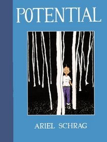 Potential by Ariel Schrag | Goodreads