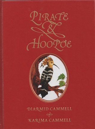 Pirate and Hoopoe by Diarmid Cammell | Goodreads