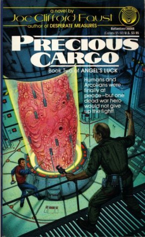 Precious Cargo (Angel's Luck #2) by Joe Clifford Faust | Goodreads