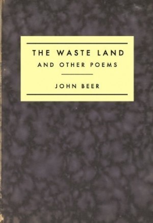The Waste Land and Other Poems by John Beer | Goodreads