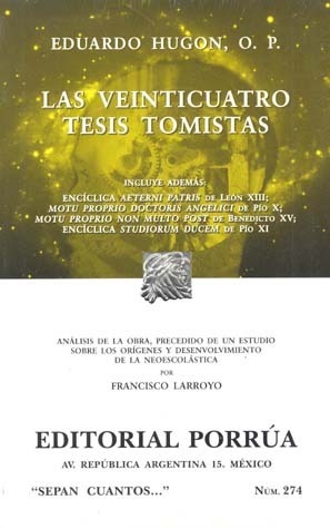Las Veinticuatro Tesis Tomistas. by Édouard Hugon | Goodreads
