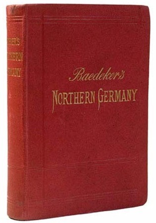 Northern Germany As Far As The Bavarian and Austrian Frontiers; A ...