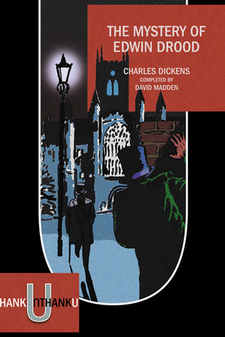 The Mystery of Edwin Drood by David Madden | Goodreads