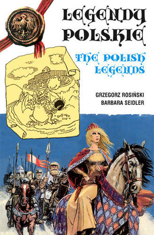 Legendy Polskie - The Polish Legends by Grzegorz Rosiński | Goodreads