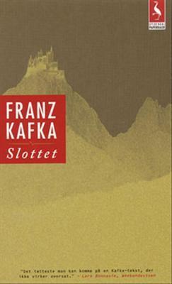 Slottet by Franz Kafka | Goodreads