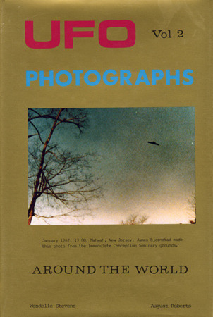 UFO Photographs Around the World, Vol. 2 by Wendelle Stevens | Goodreads