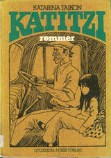 Katitzi rømmer (Katitzi, #4) by Katarina Taikon | Goodreads