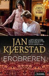 Erobreren (Jonas Wergeland #2) by Jan Kjærstad | Goodreads