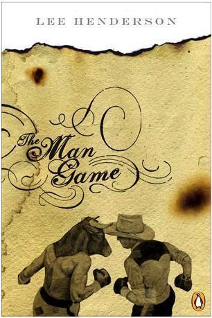 The Man Game by Lee Henderson | Goodreads