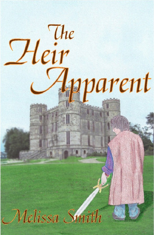 The Heir Apparent by Melissa A. Smith | Goodreads