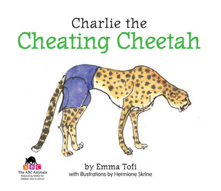 Charlie The Cheating Cheetah by Emma Tofi | Goodreads
