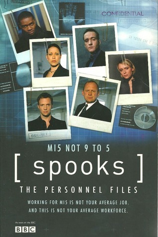 Spooks: The Personnel Files by Harry Pearce | Goodreads