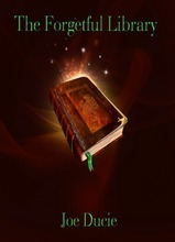 The Forgetful Library by Joe Ducie | Goodreads