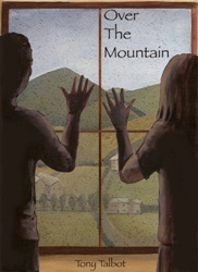 Over the Mountain by Tony Talbot | Goodreads