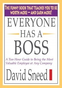 Everyone Has a Boss by David Sneed | Goodreads