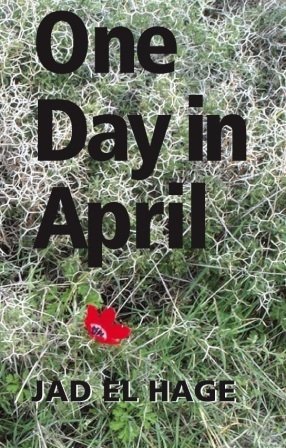 One Day in April by Jad El Hage | Goodreads