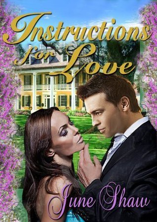 Instructions for Love by June Shaw | Goodreads