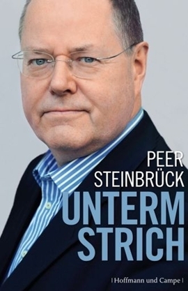 Unterm Strich by Peer Steinbrück | Goodreads