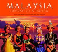 Malaysia: Portrait of a Nation by Wendy Khadijah Moore | Goodreads