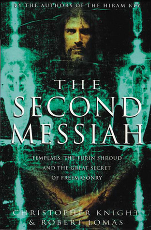 The Second Messiah by Christopher Knight | Goodreads