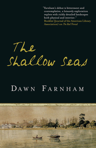 The Shallow Seas by Dawn Farnham | Goodreads