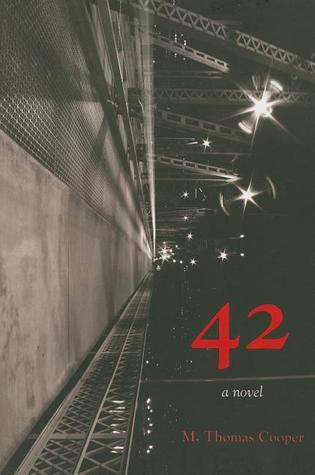 42 by M. Thomas Cooper | Goodreads